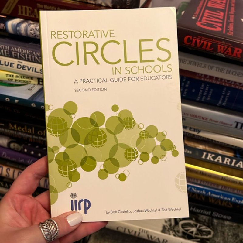 Restorative Circles in Schools by Bob Costello, Joshua Wachtel, Ted Wachtel