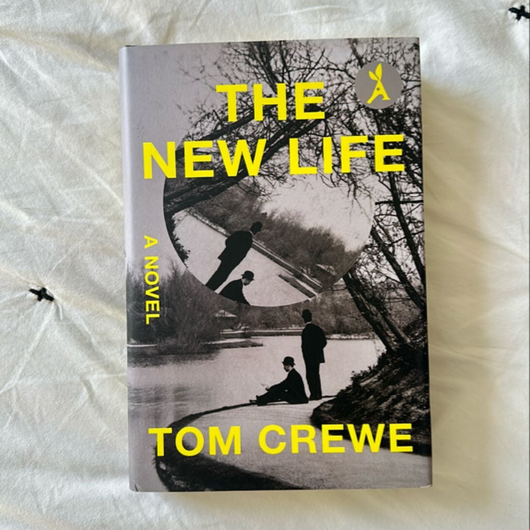 The New Life by Tom Crewe