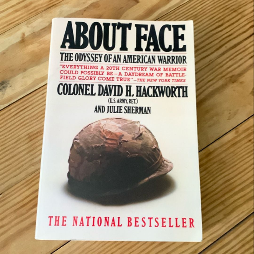 About Face by David H. Hackworth, Julie Sherman