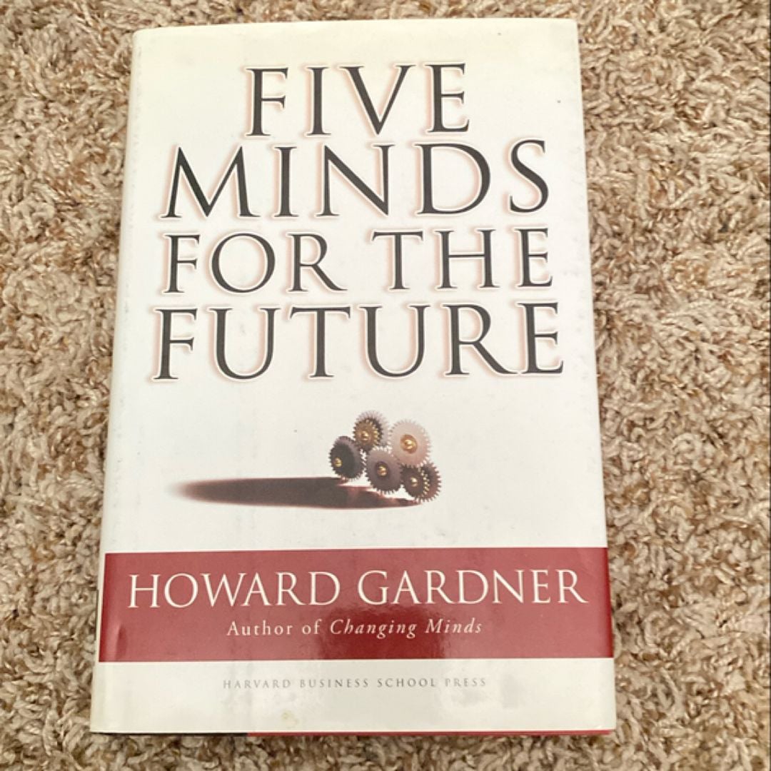 Five Minds for the Future by Howard Gardner