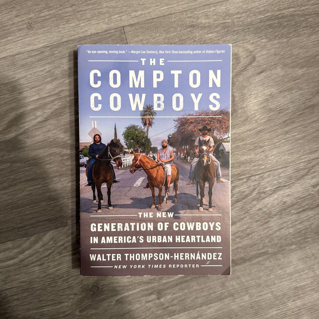 The Compton Cowboys by Walter Thompson-Hernandez, Paperback | Pangobooks