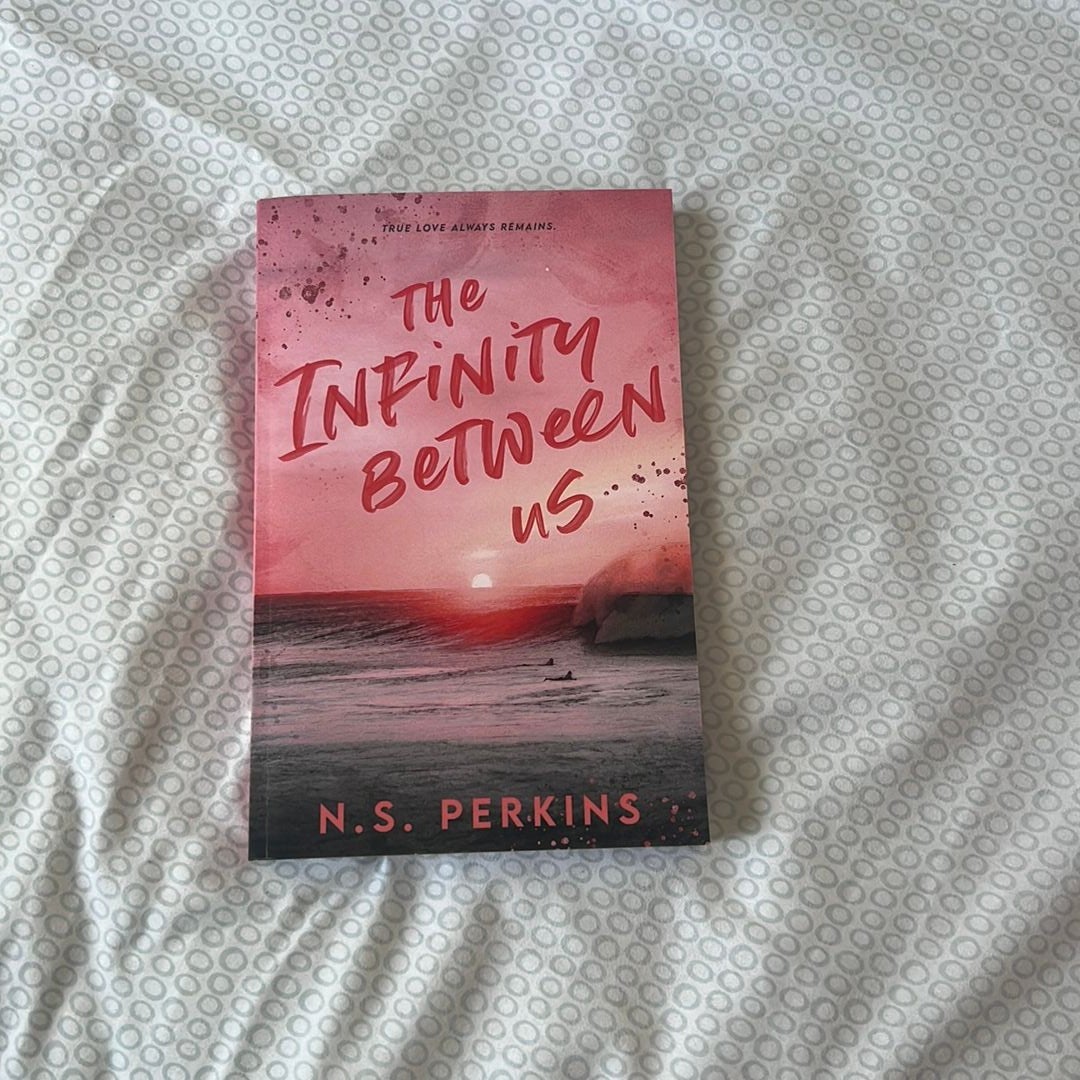 The Infinity Between Us by N.S. Perkins, Paperback | Pangobooks