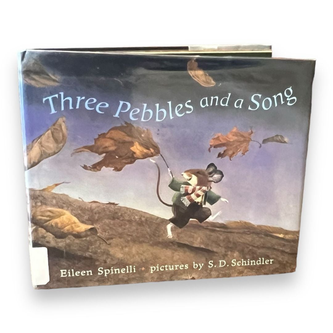 Three Pebbles and a Song by Eileen Spinelli