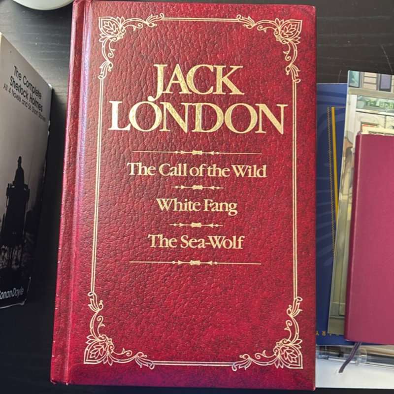 The Call of the Wild, White Fang, and The Sea-Wolf by Jack London ...