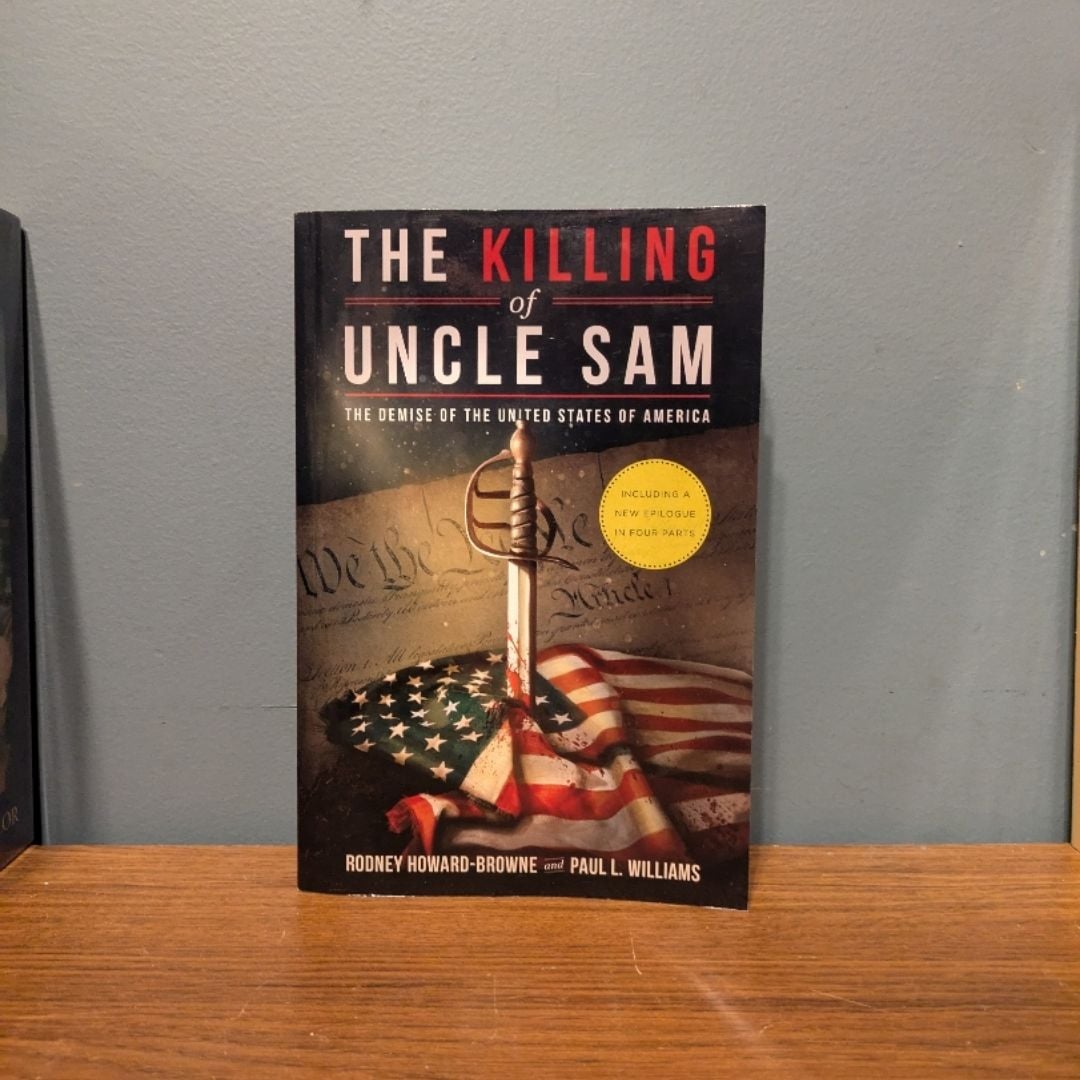 The Killing of Uncle Sam by Rodney Howard-Browne; Paul L. Williams ...