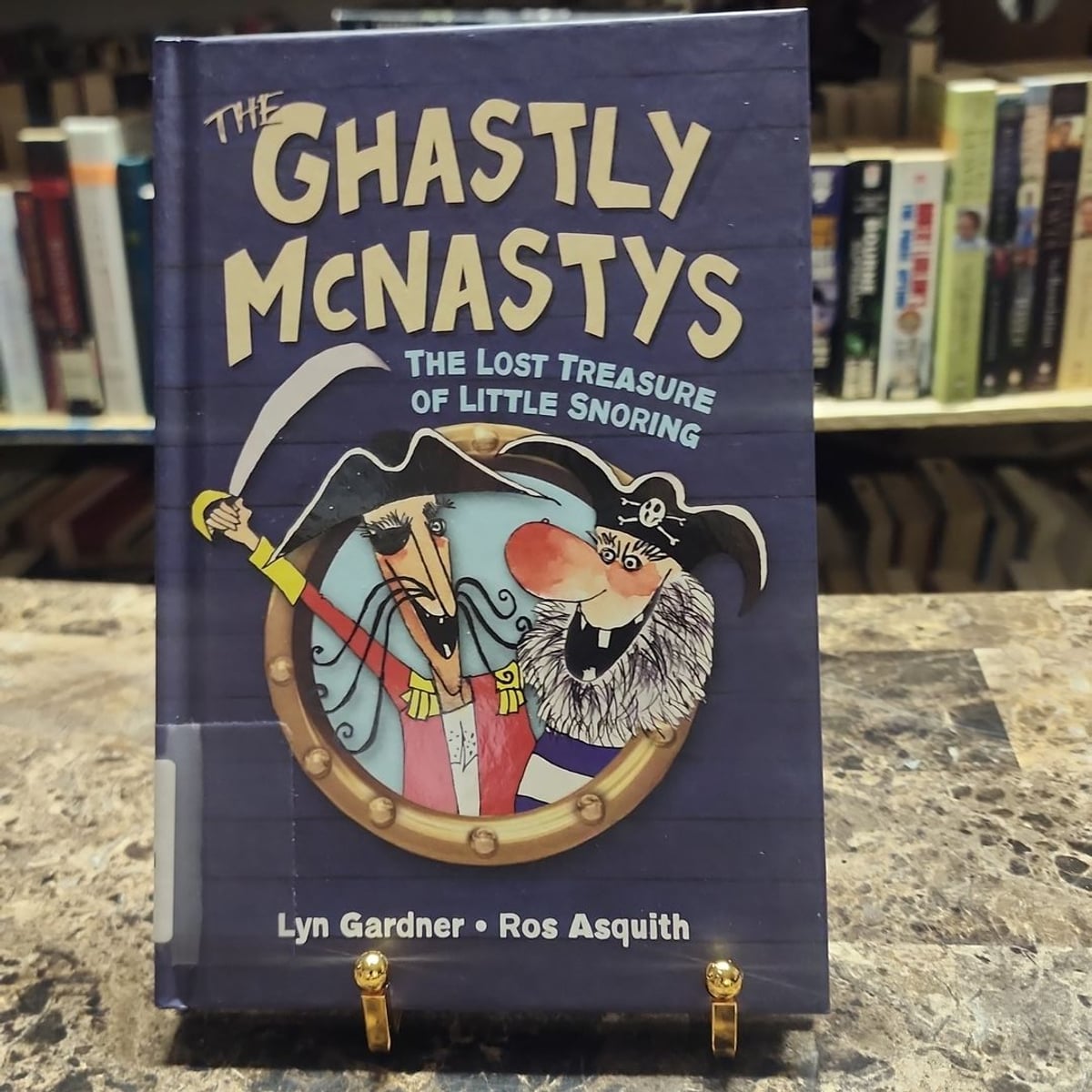 The Ghastly Mcnastys: the Lost Treasure of Little Snoring by Lyn Gardner