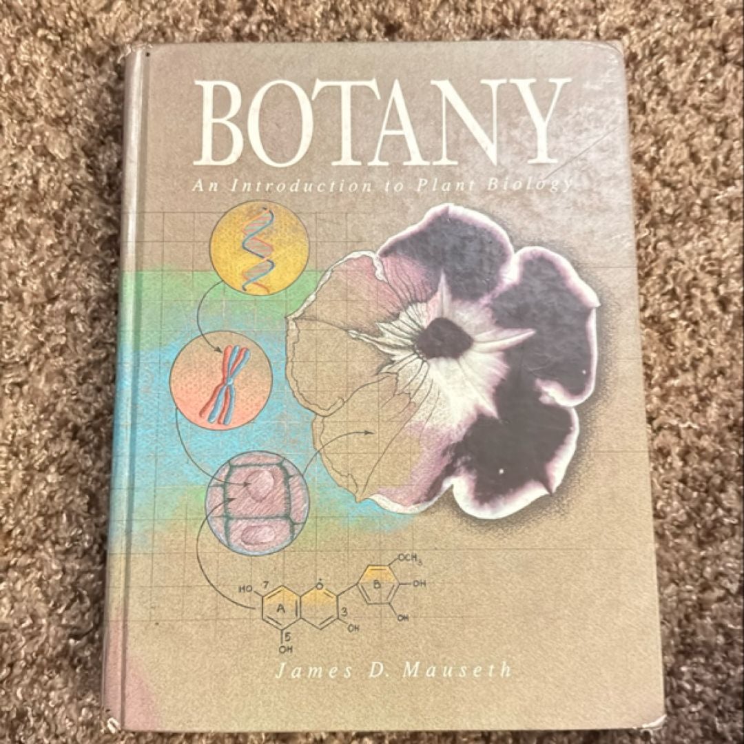 Botany an Introduction to Plant Biology by James D. Mauseth