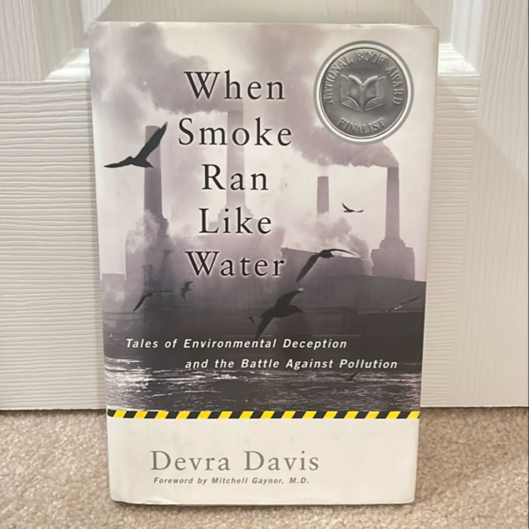 When Smoke Ran Like Water by Devra Lee Davis, Hardcover | Pangobooks