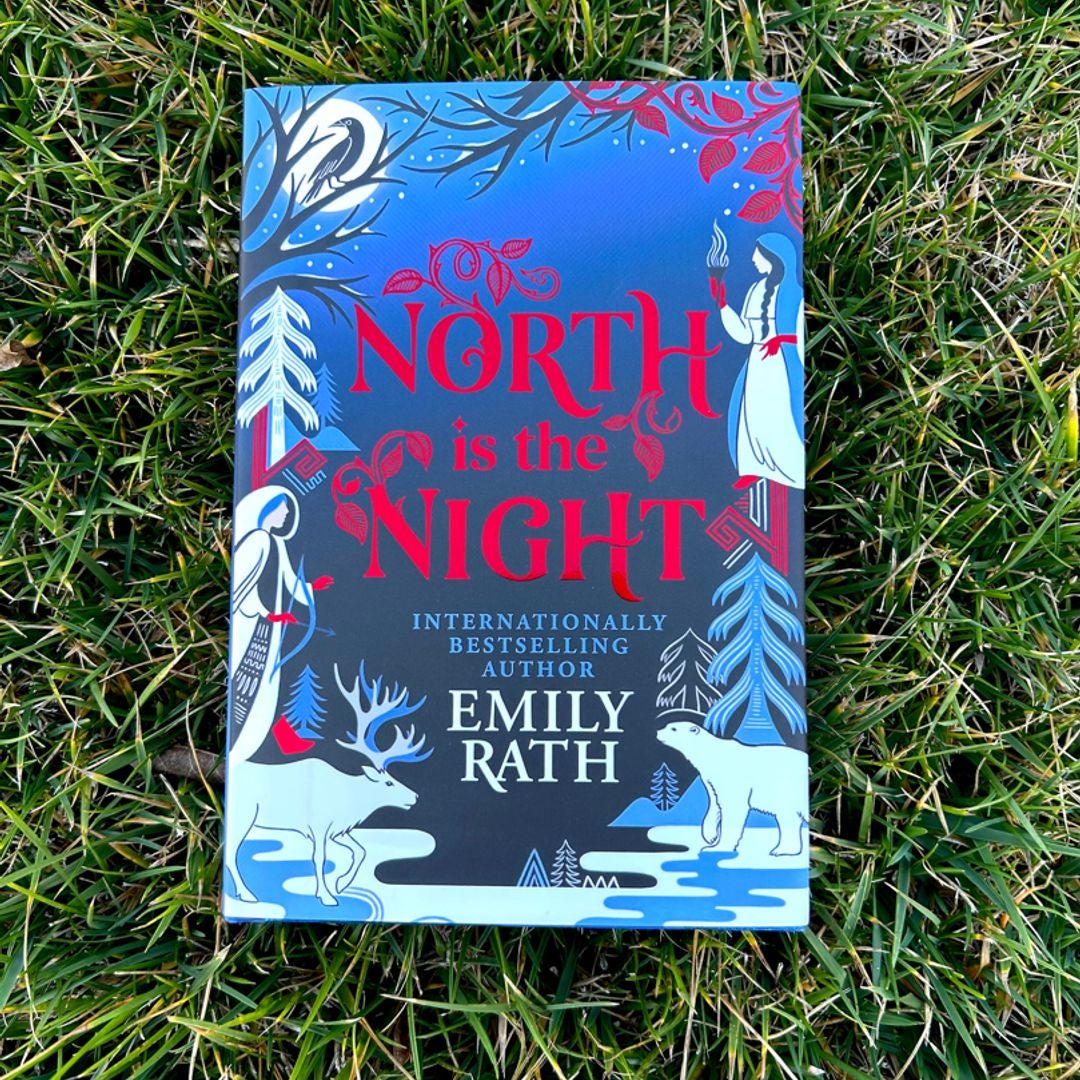 North Is the Night: Deluxe Limited Edition by Emily Rath