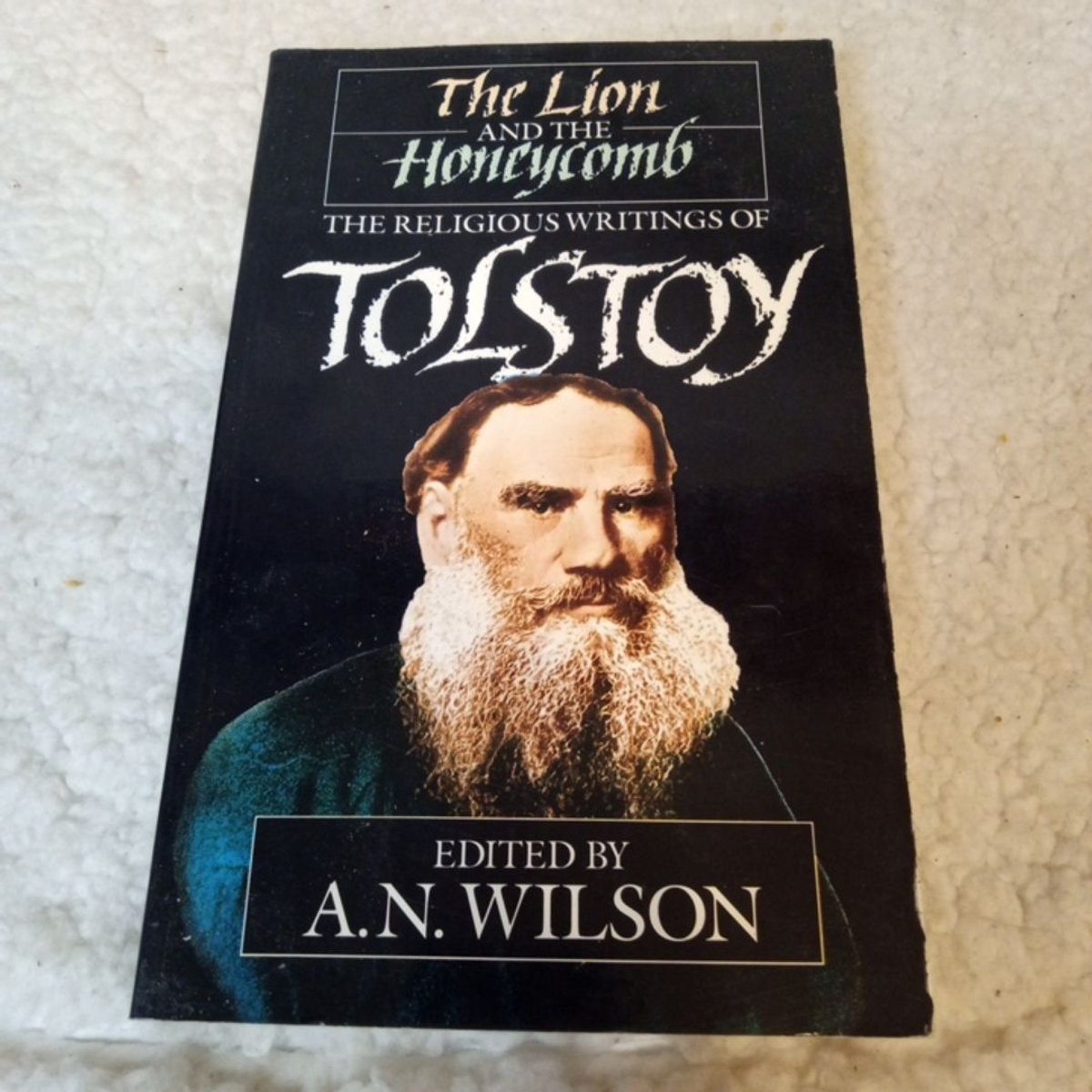 The Lion and the Honeycomb by Leo Tolstoi, A. N. Wilson