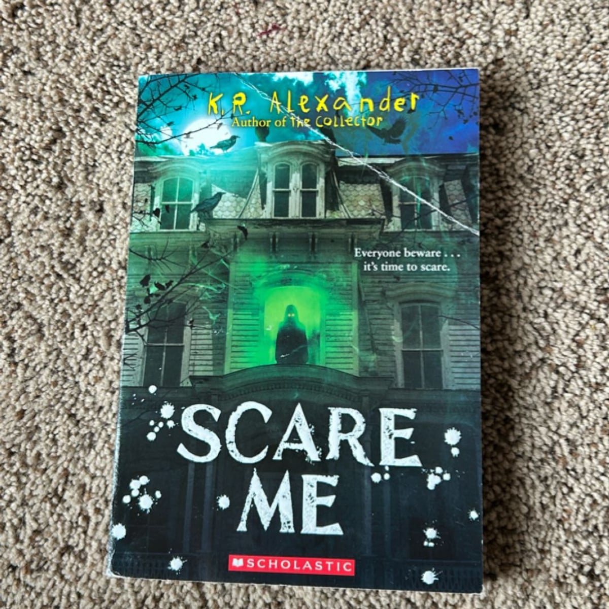 Scare Me by K. R. Alexander, Paperback | Pangobooks