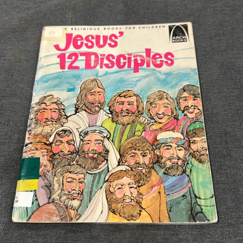 Jesus' Twelve Disciples by Louise Ulmer