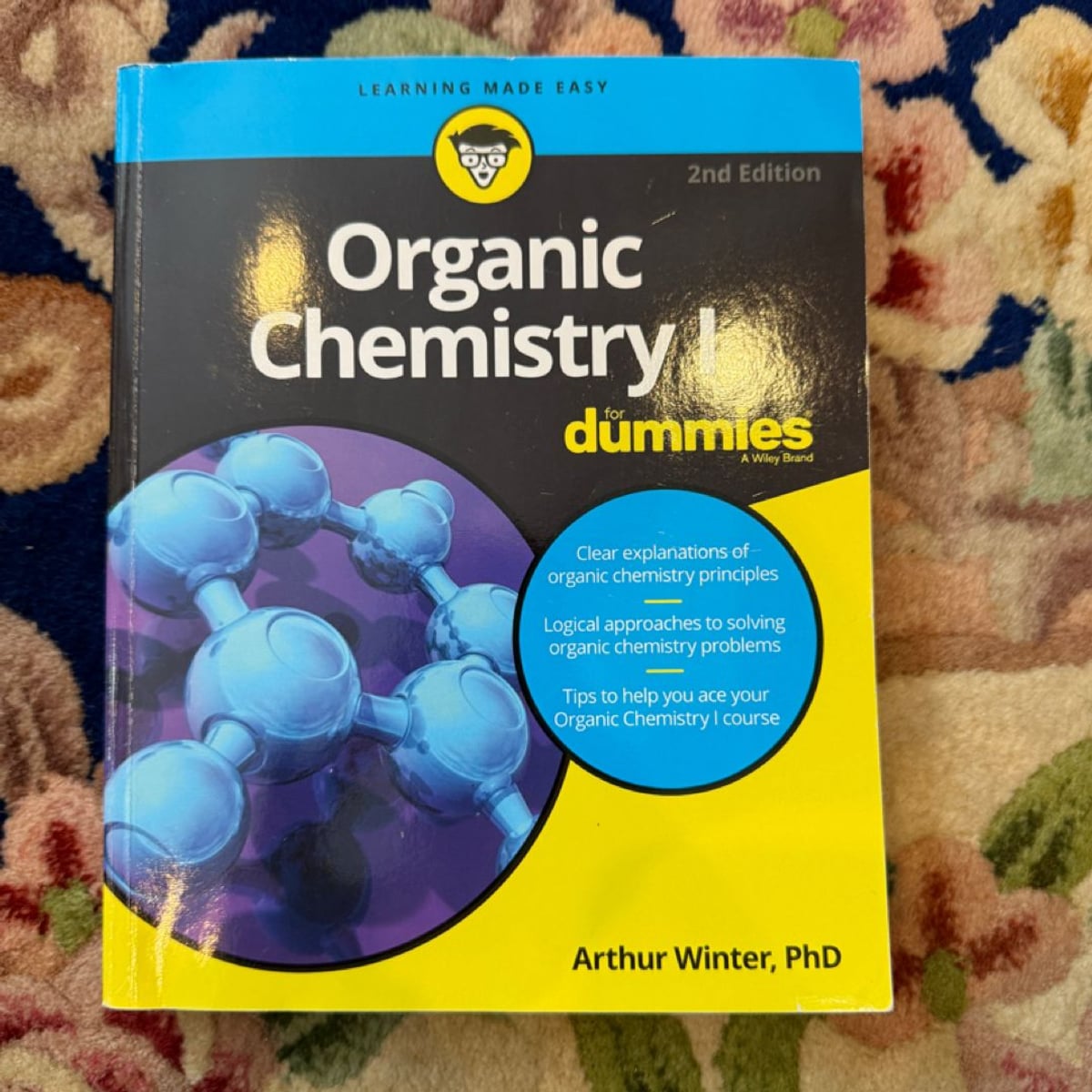 Organic Chemistry I for Dummies by Arthur Winter