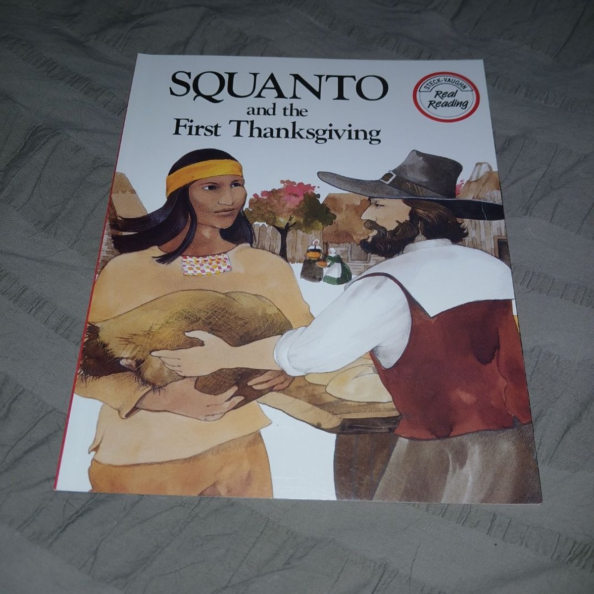 Squanto and the First Thanksgiving by Teresa N. Celsi