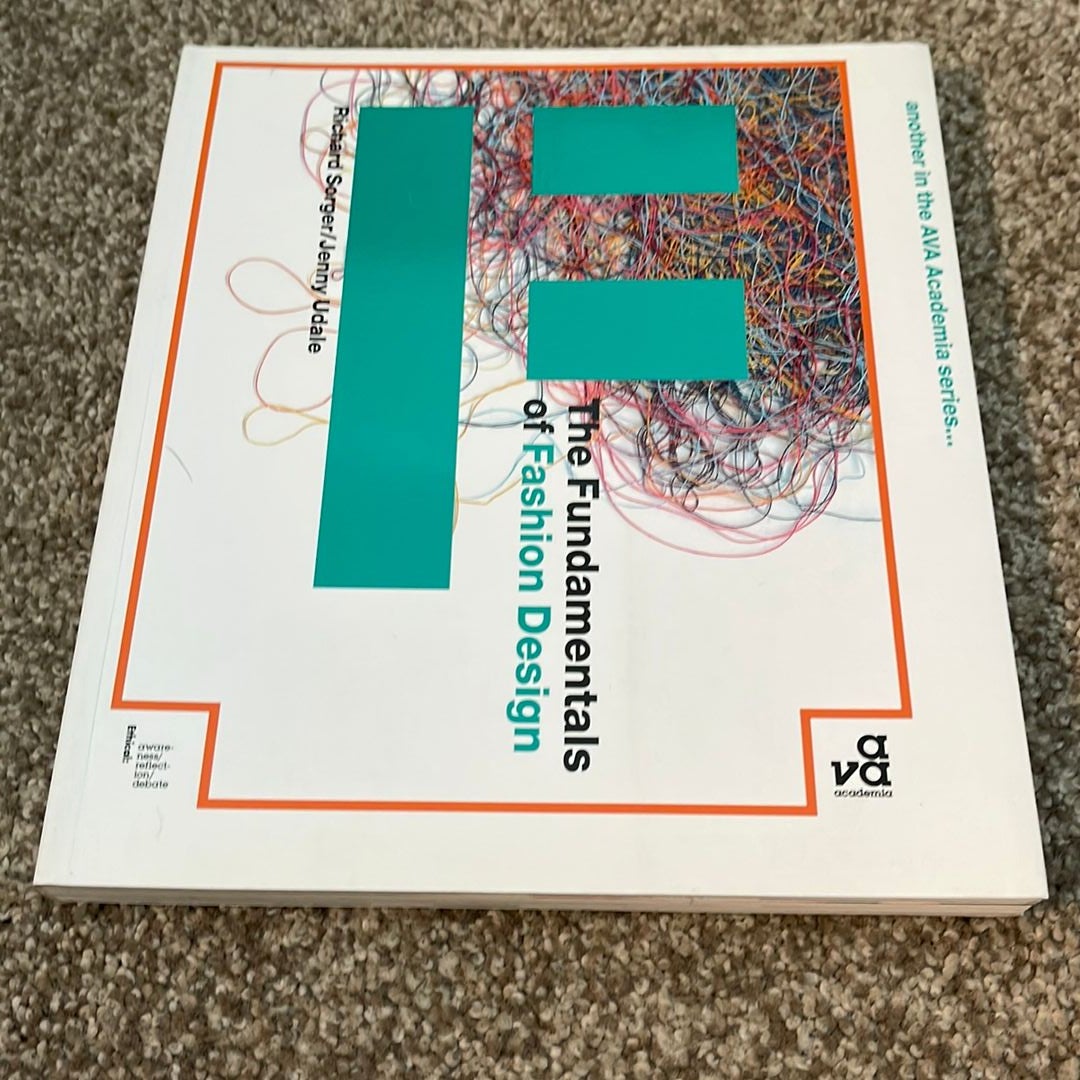 The Fundamentals of Fashion Design by Richard Sorger, Jenny Udale
