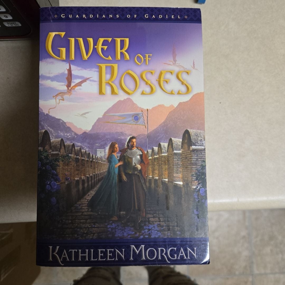 Giver of Roses by Kathleen Morgan