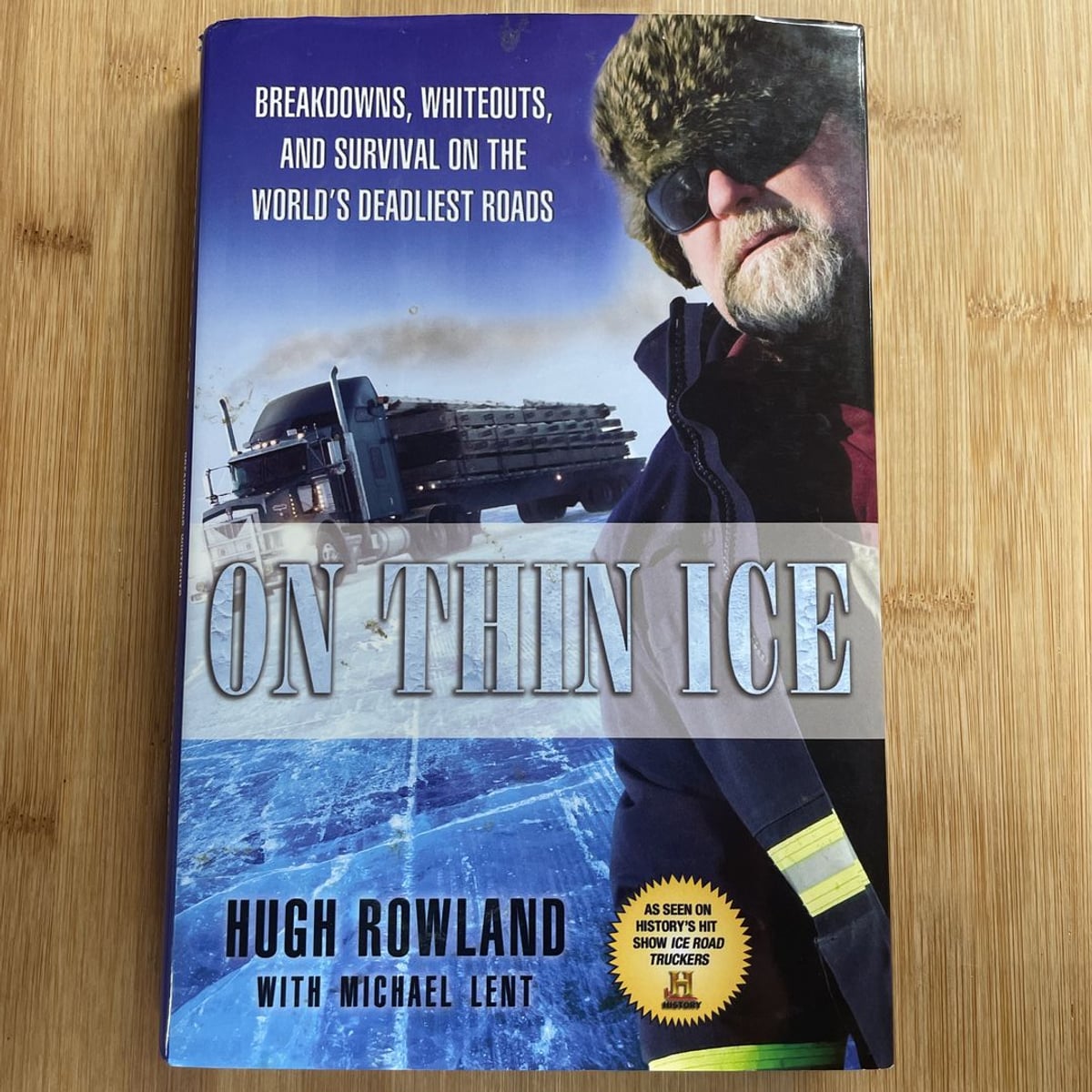 On Thin Ice by Hugh Rowland, Michael Lent