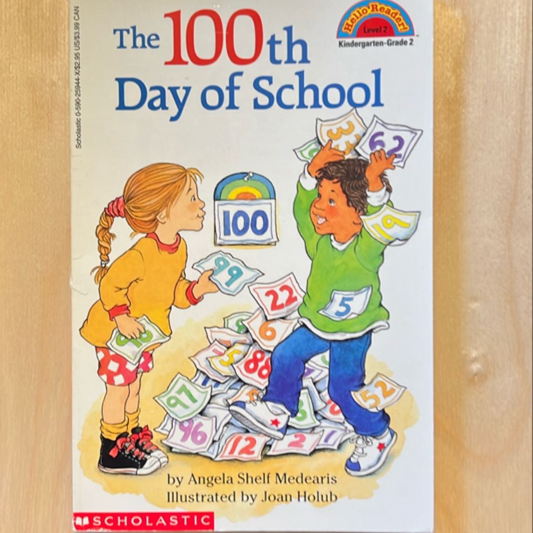 The 100th Day of School by Angela Shelf Medearis