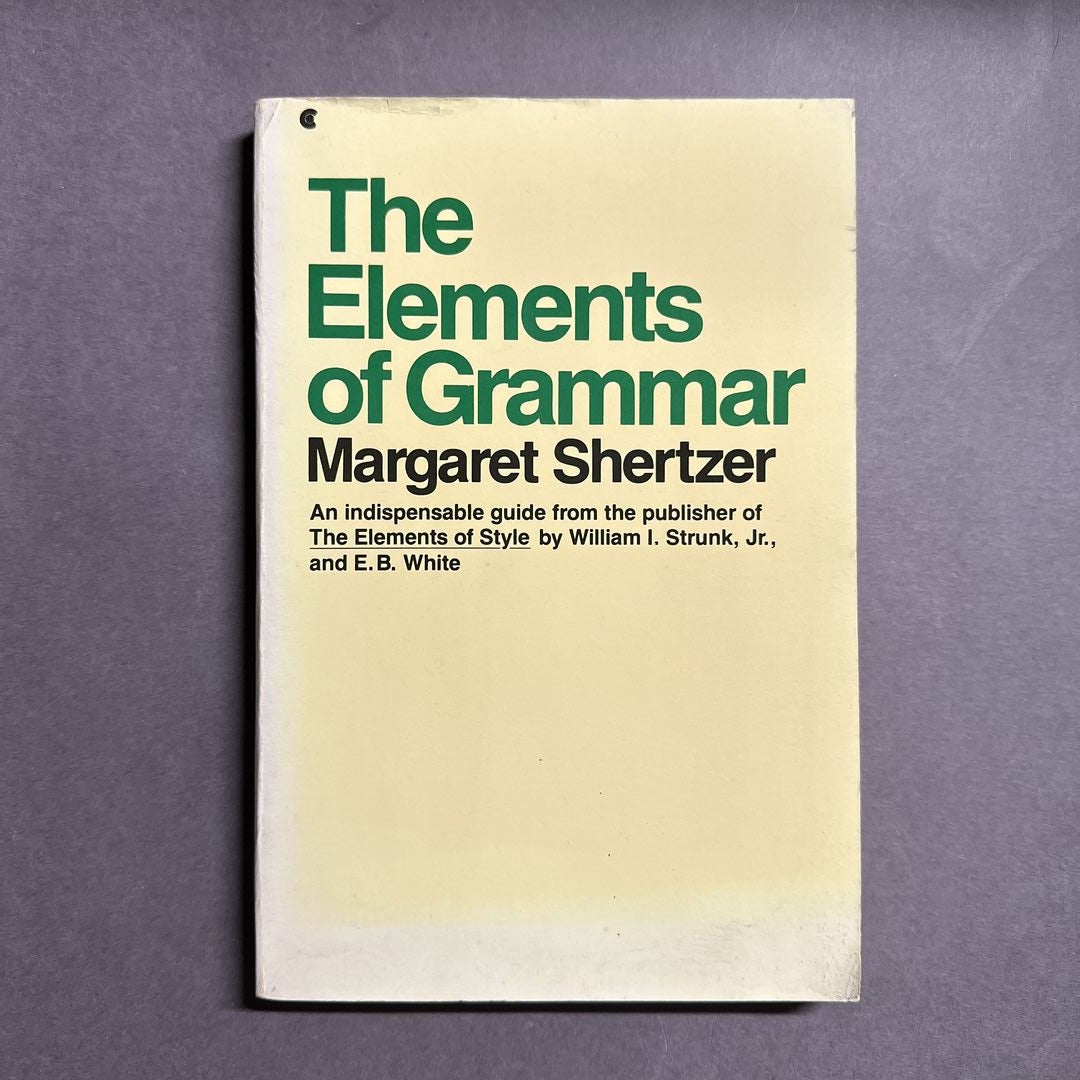 The Elements of Grammar by Margaret Schertzer, Paperback | Pangobooks