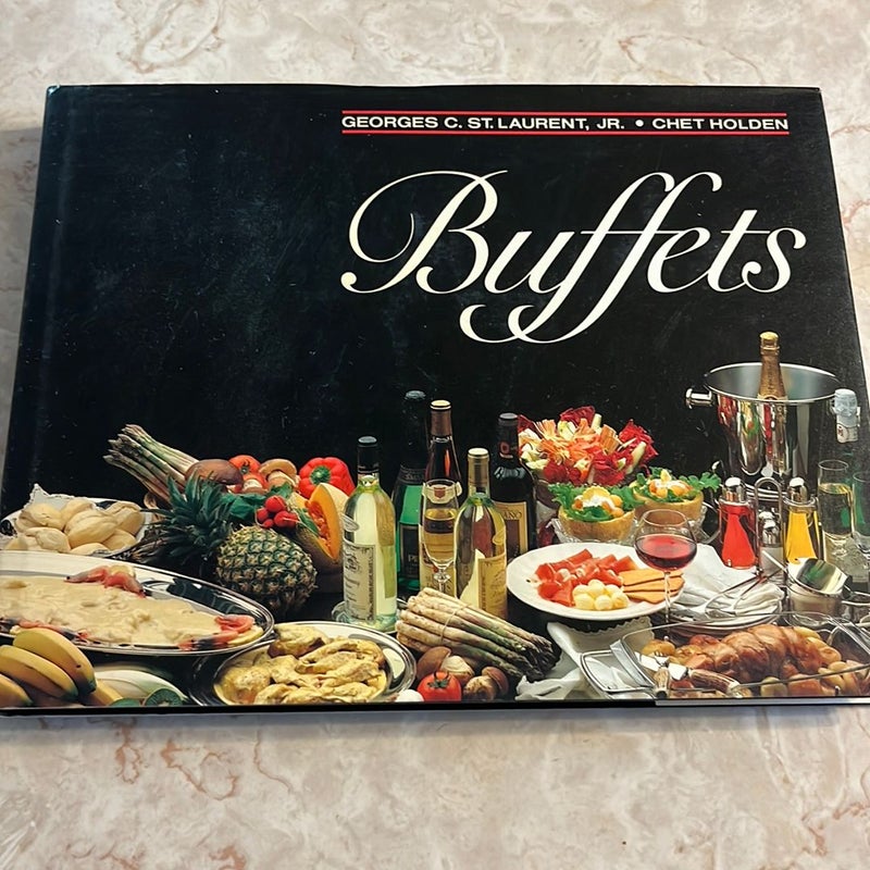 Buffets by Georges C. St. Laurent, Chet Holden