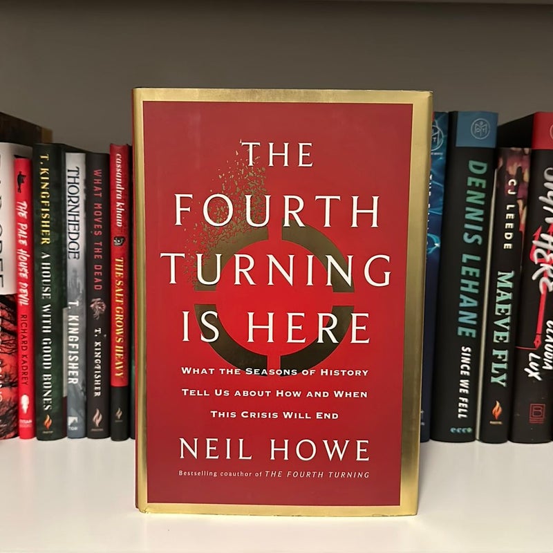 The Fourth Turning Is Here by Neil Howe