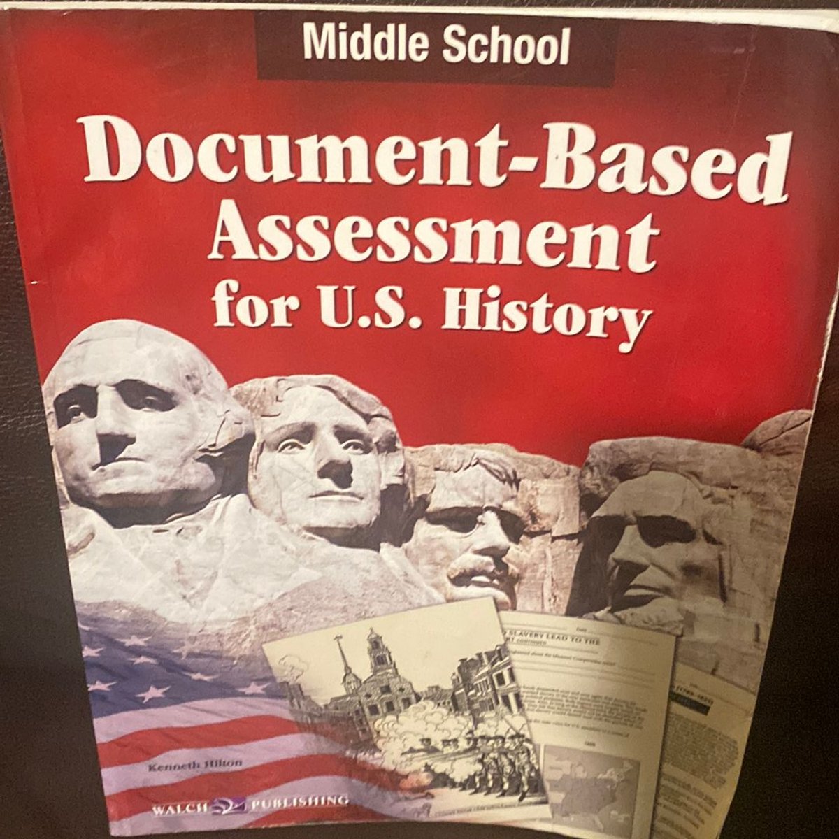 Document Based Assessment U. S. History by Kenneth Hilton