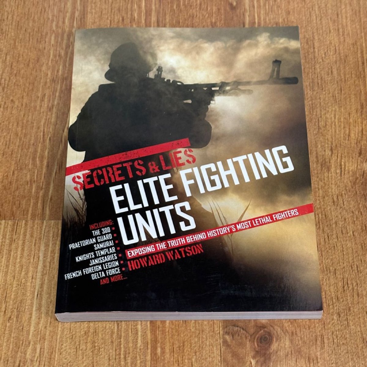 Elite Fighting Units by Howard Watson