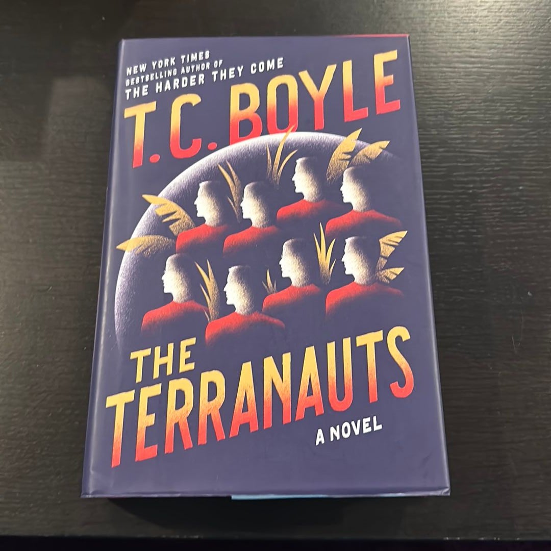 The Terranauts by T. C. Boyle
