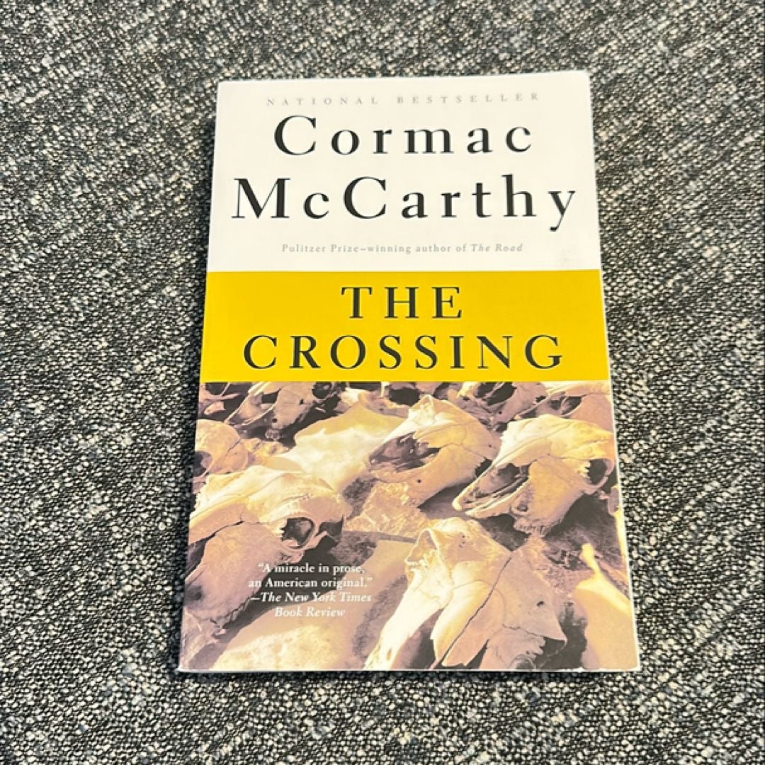 The Crossing by Cormac Mccarthy