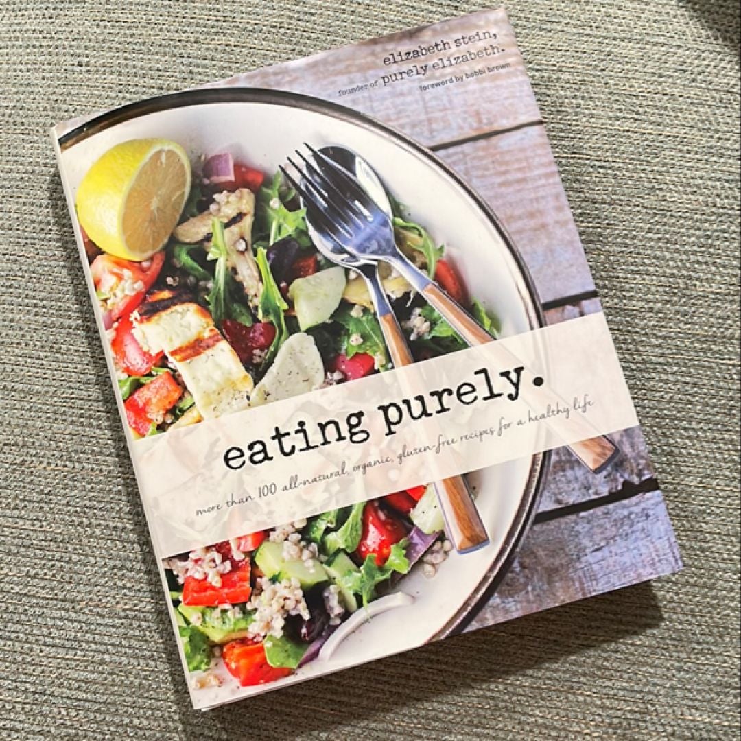 Eating Purely by Elizabeth Stein, Hardcover | Pangobooks