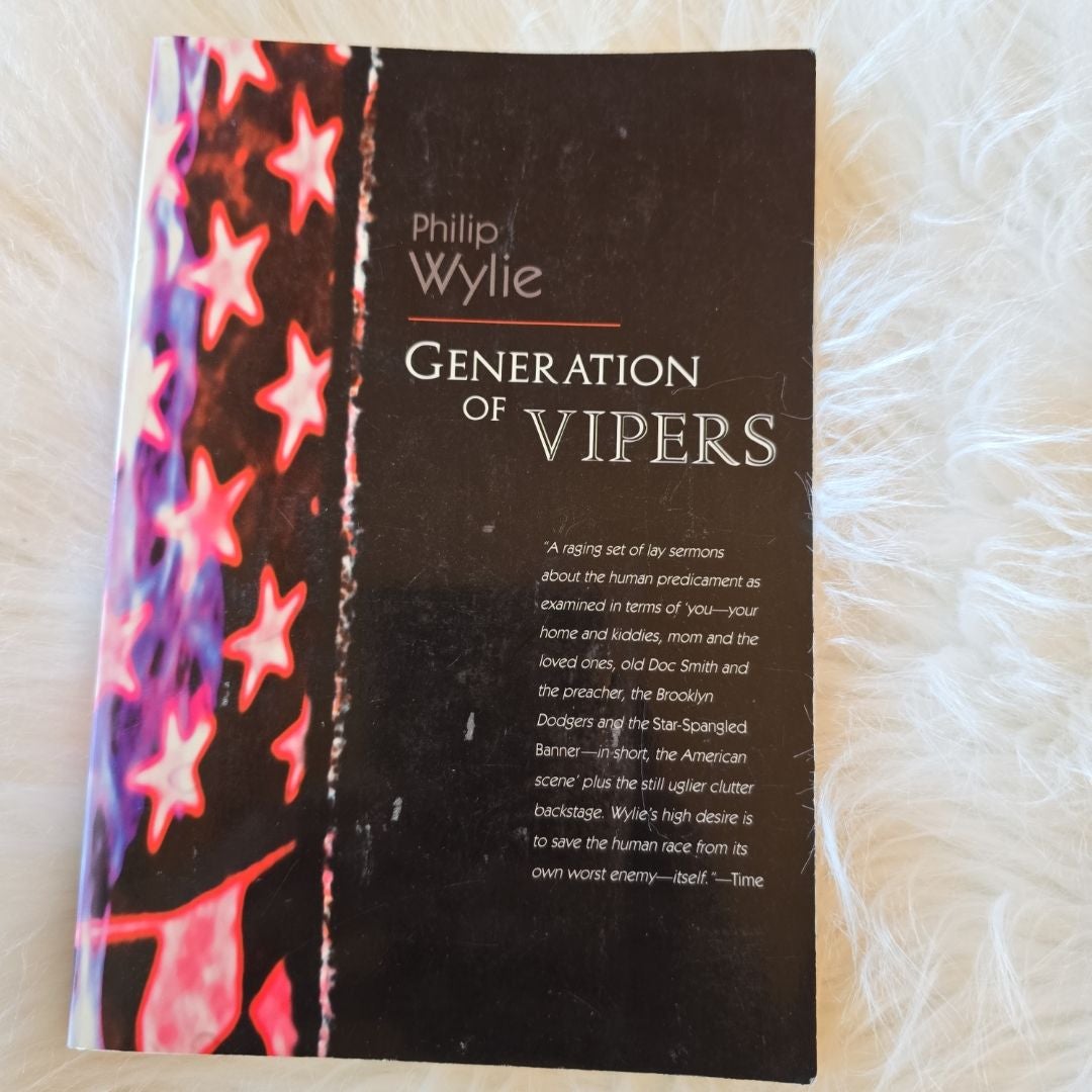 Generation of Vipers by Philip Wylie