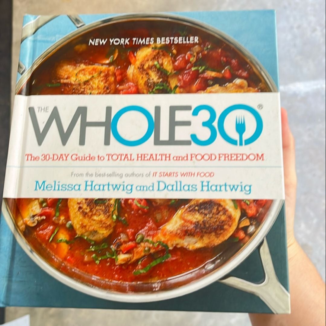 The Whole30 by Melissa Hartwig Urban; Dallas Hartwig, Hardcover ...