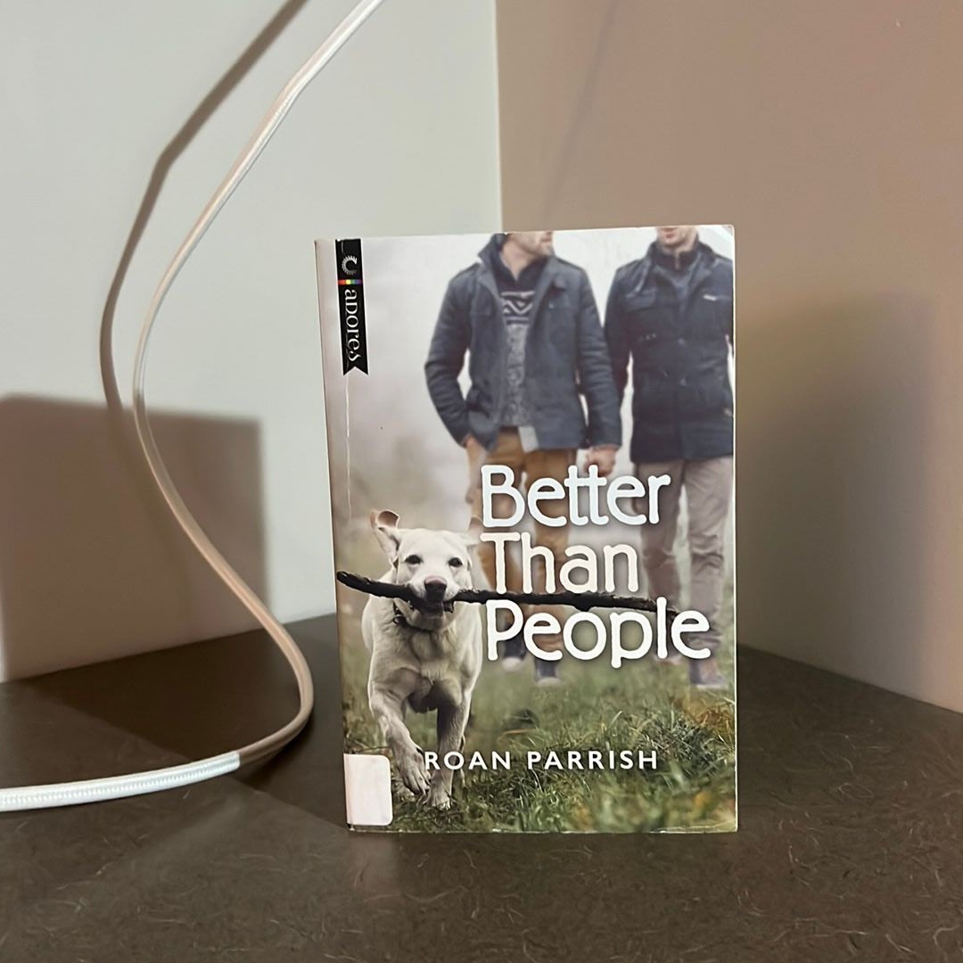 Better Than People by Roan Parrish