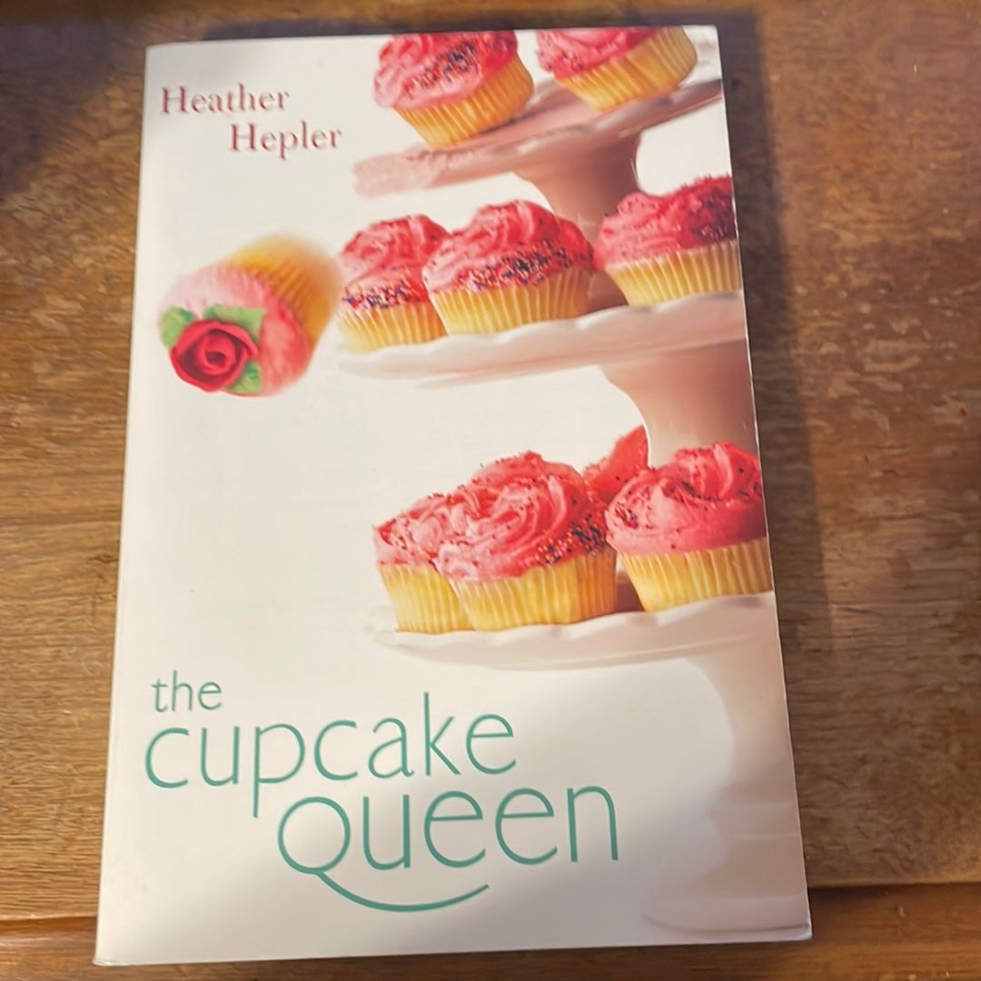 The Cupcake Queen by Heather Helper, Paperback | Pangobooks