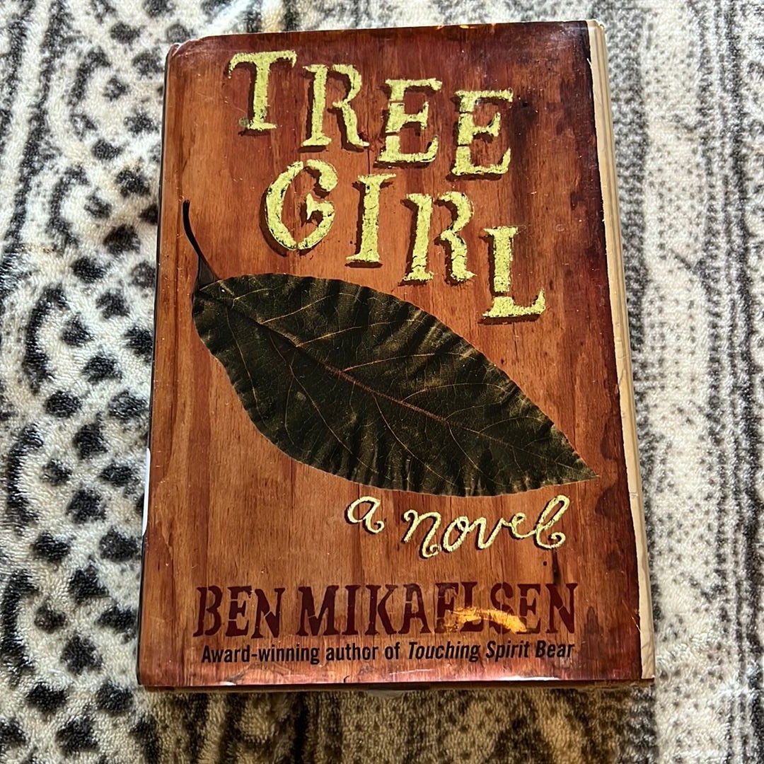 Tree Girl by Ben Mikaelsen, Hardcover | Pangobooks