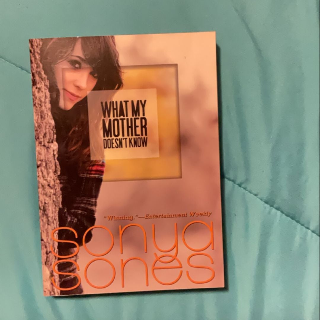 What My Mother Doesn't Know by Sonya Sones