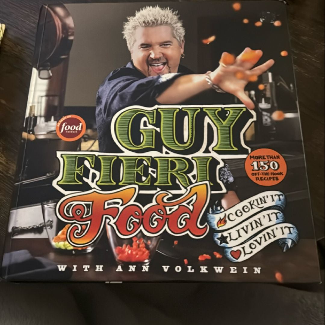 Guy Fieri Food by Guy Fieri, Ann Volkwein