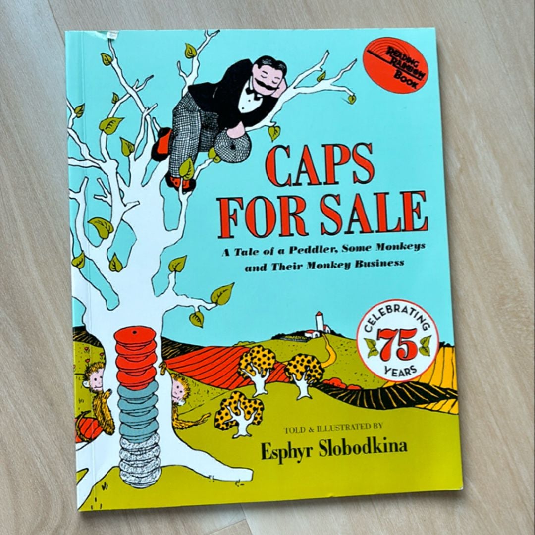 Caps for Sale by Esphyr Slobodkina