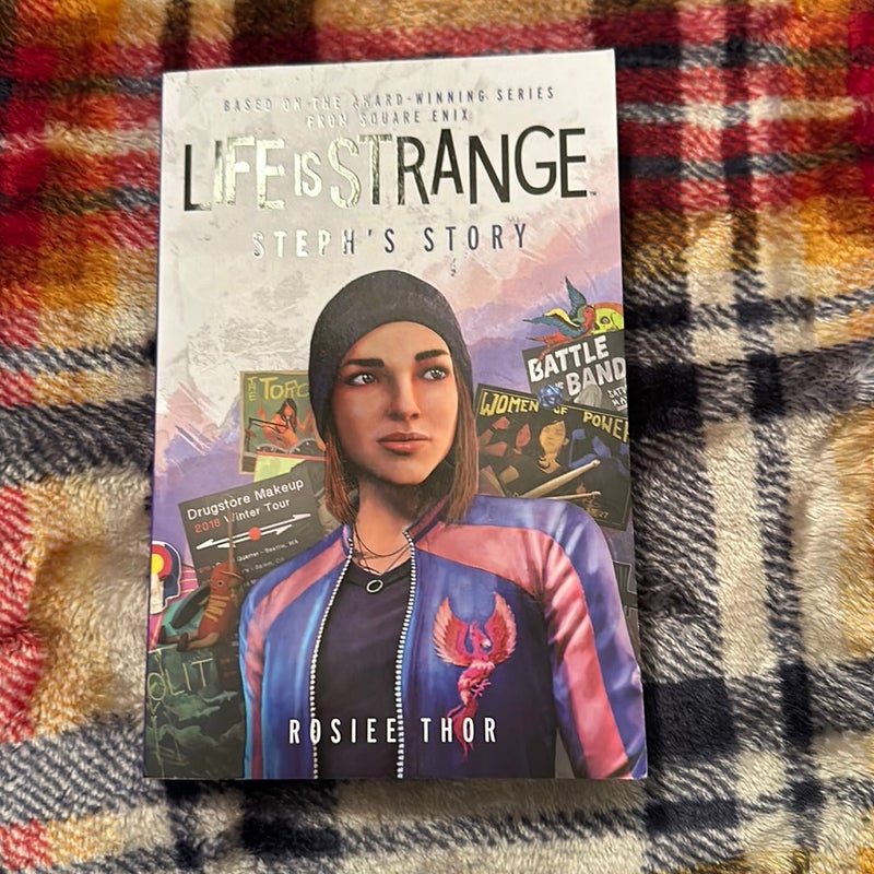 Life Is Strange: Steph's Story by Rosiee Thor