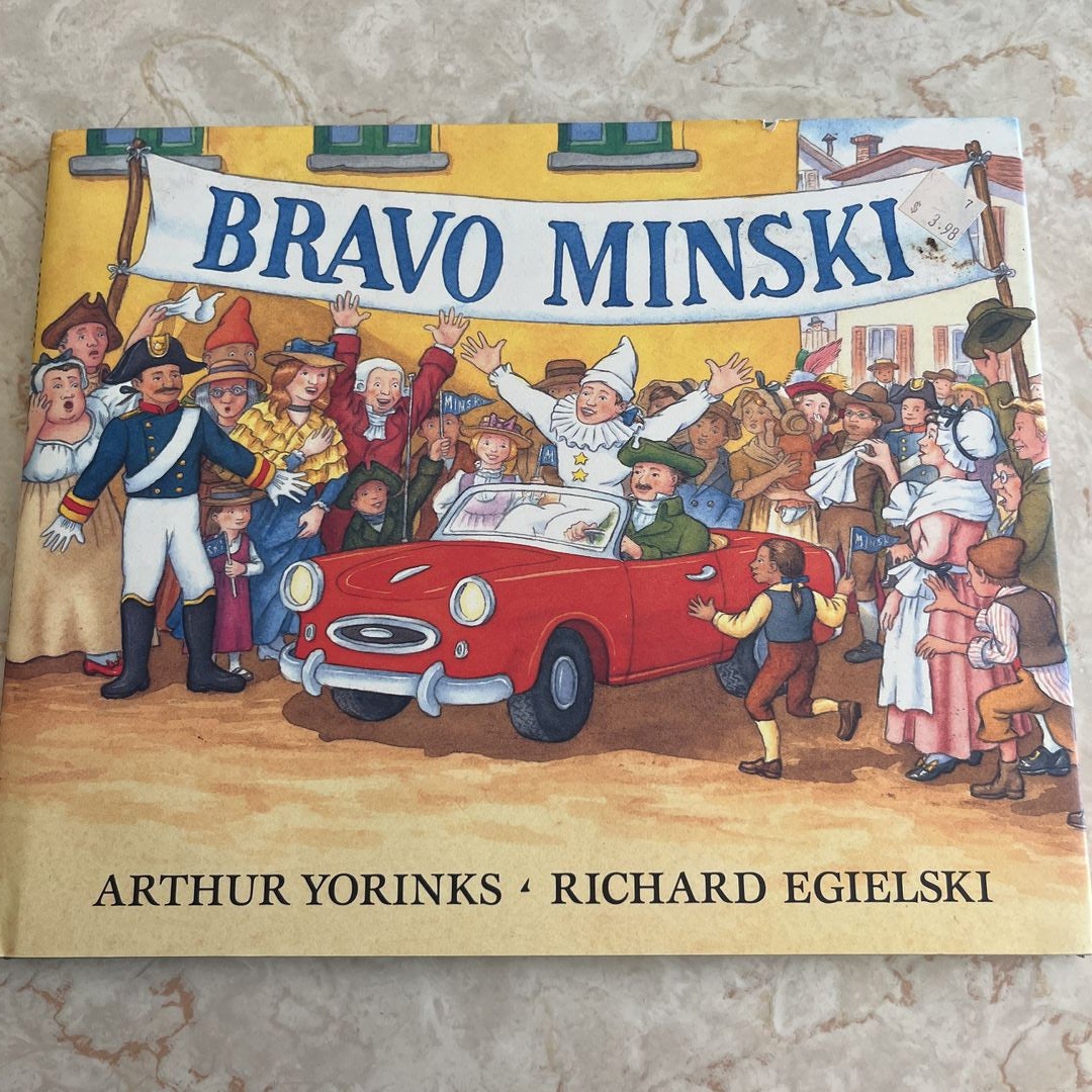 Bravo, Minski by Arthur Yorinks