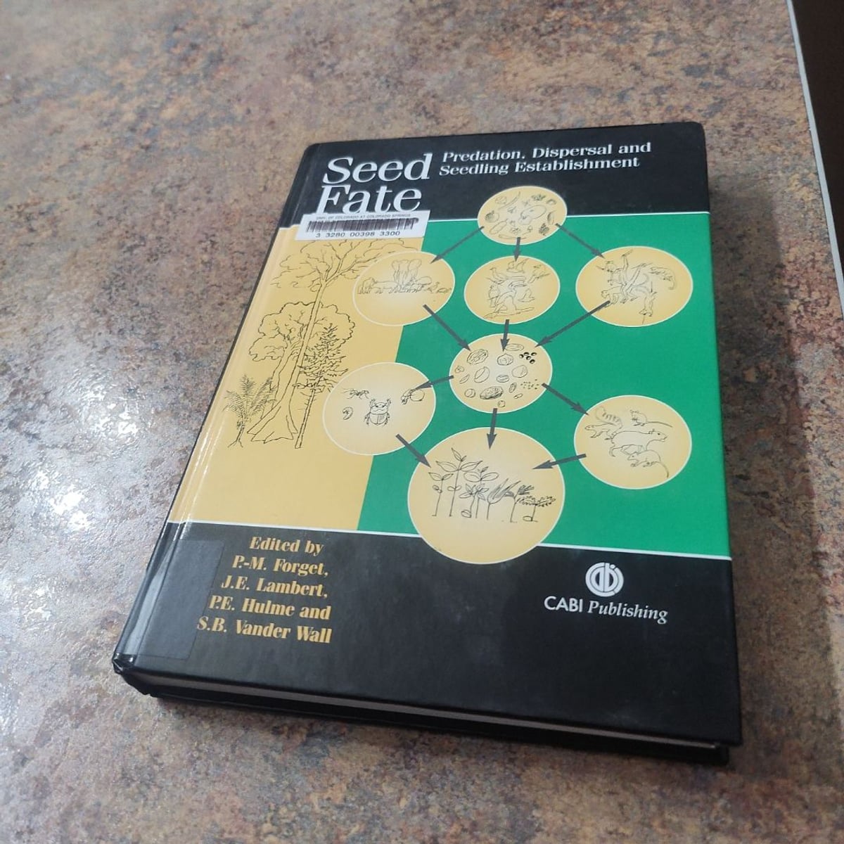Seed Fate by Pierre M. Forget, Joanna E. Lambert, Philip E. Hulme ...