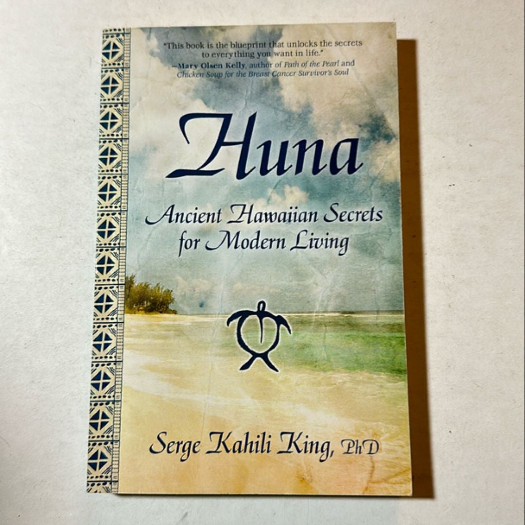 Huna by Serge Kahili King