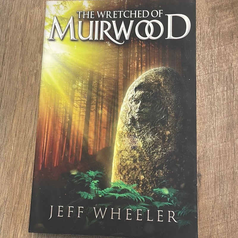 The Wretched of Muirwood by Jeff Wheeler