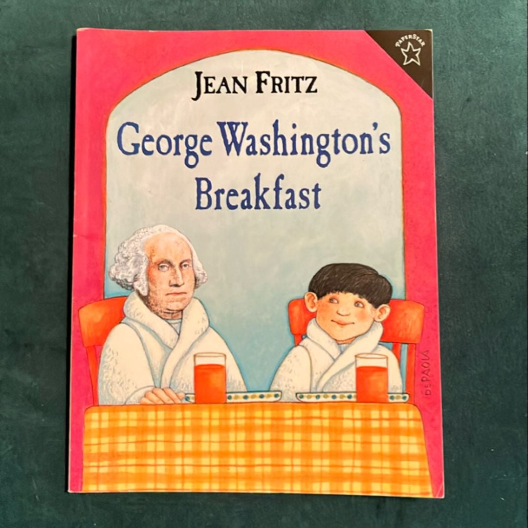 George Washington's Breakfast by Jean Fritz