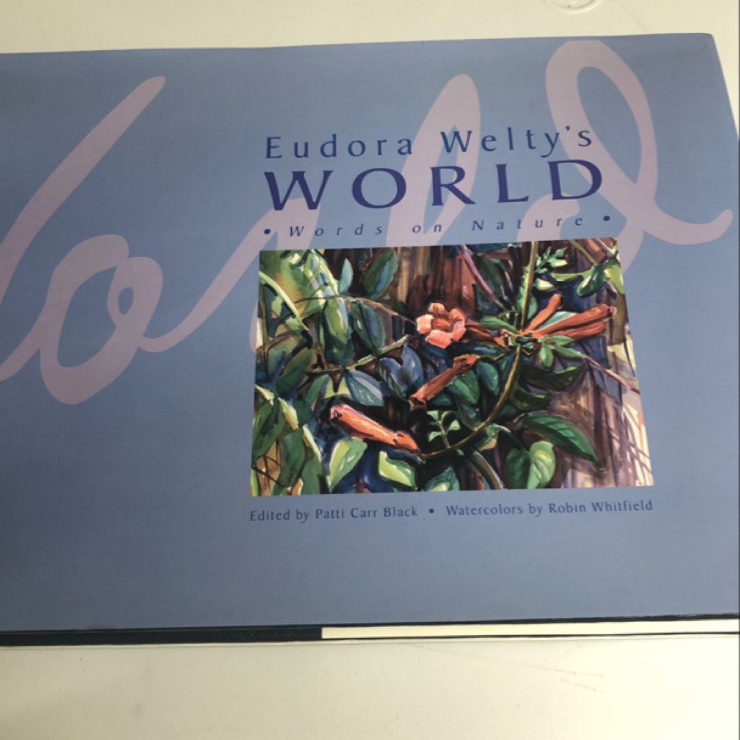Eudora Welty's World by Robin Whitfield, Hardcover | Pangobooks