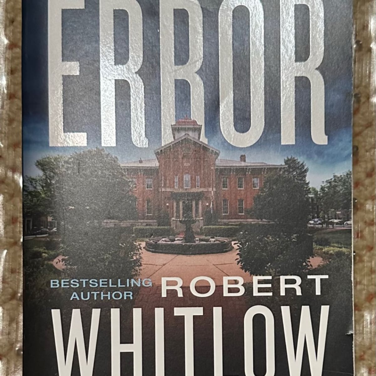 Trial and Error by Robert Whitlow