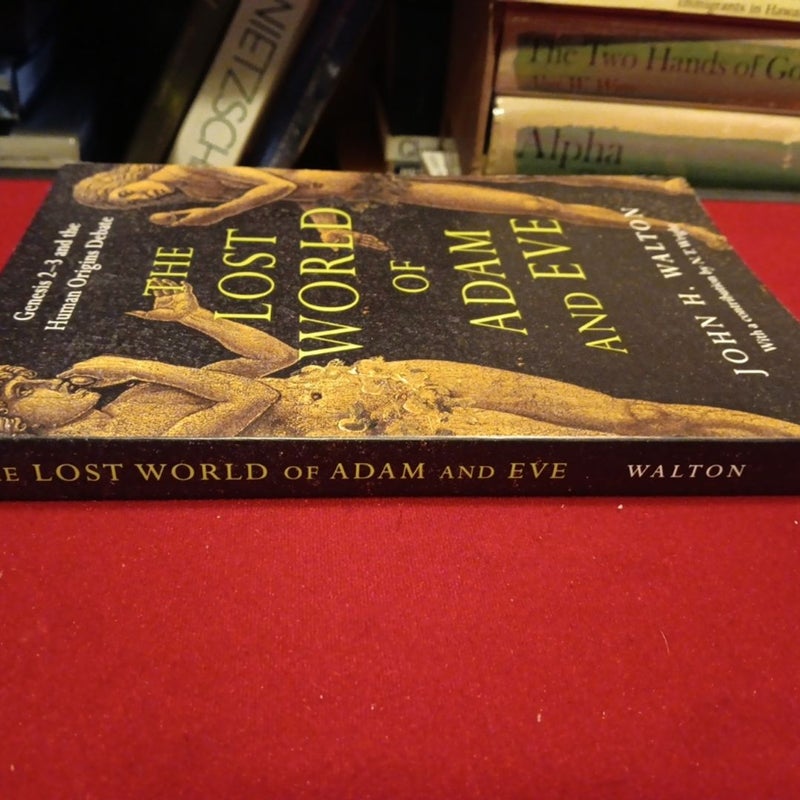 The Lost World of Adam and Eve by John H. Walton, N. T. Wright