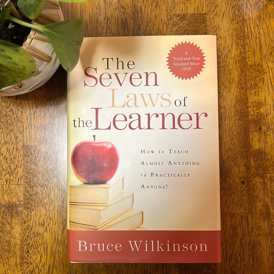 The Seven Laws of the Learner by Bruce Wilkinson