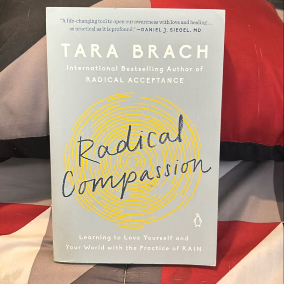 Radical Compassion by Tara Brach