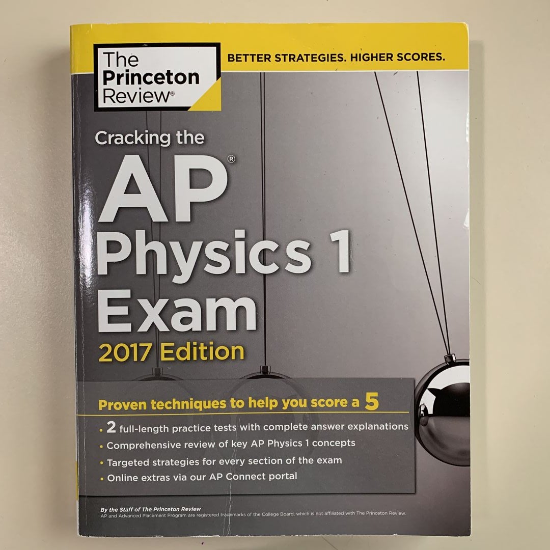 Cracking the AP Physics 1 Exam, 2017 Edition by Princeton Review Staff Cracking the AP Physics 1 Exam, 2017 Edition by Princeton Review Staff